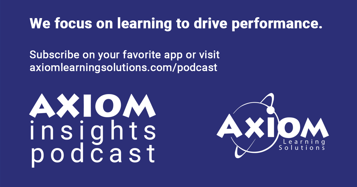 AXIOM Insights - Learning and Development Podcast