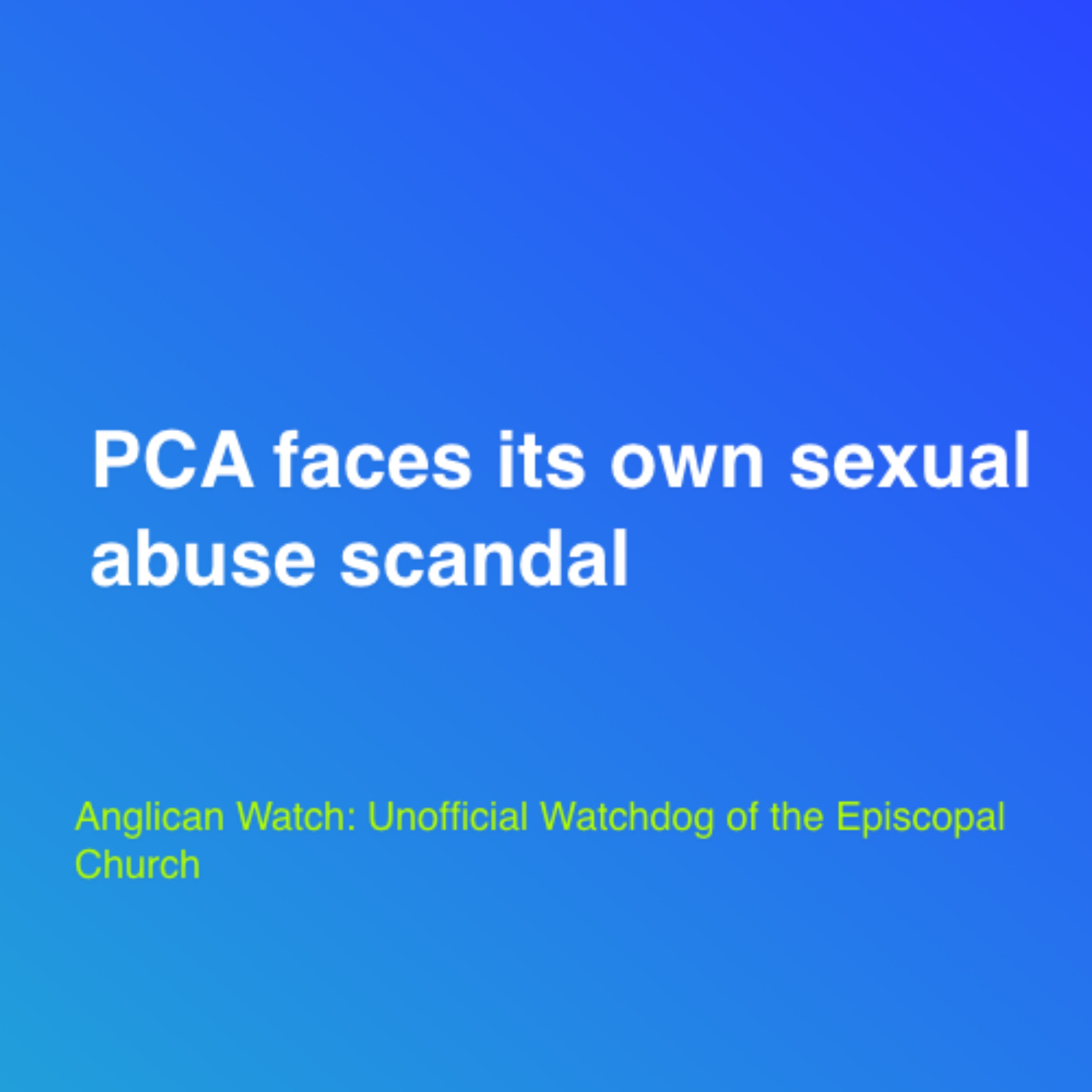 PCA Faces Its Own Sexual Abuse Scandal