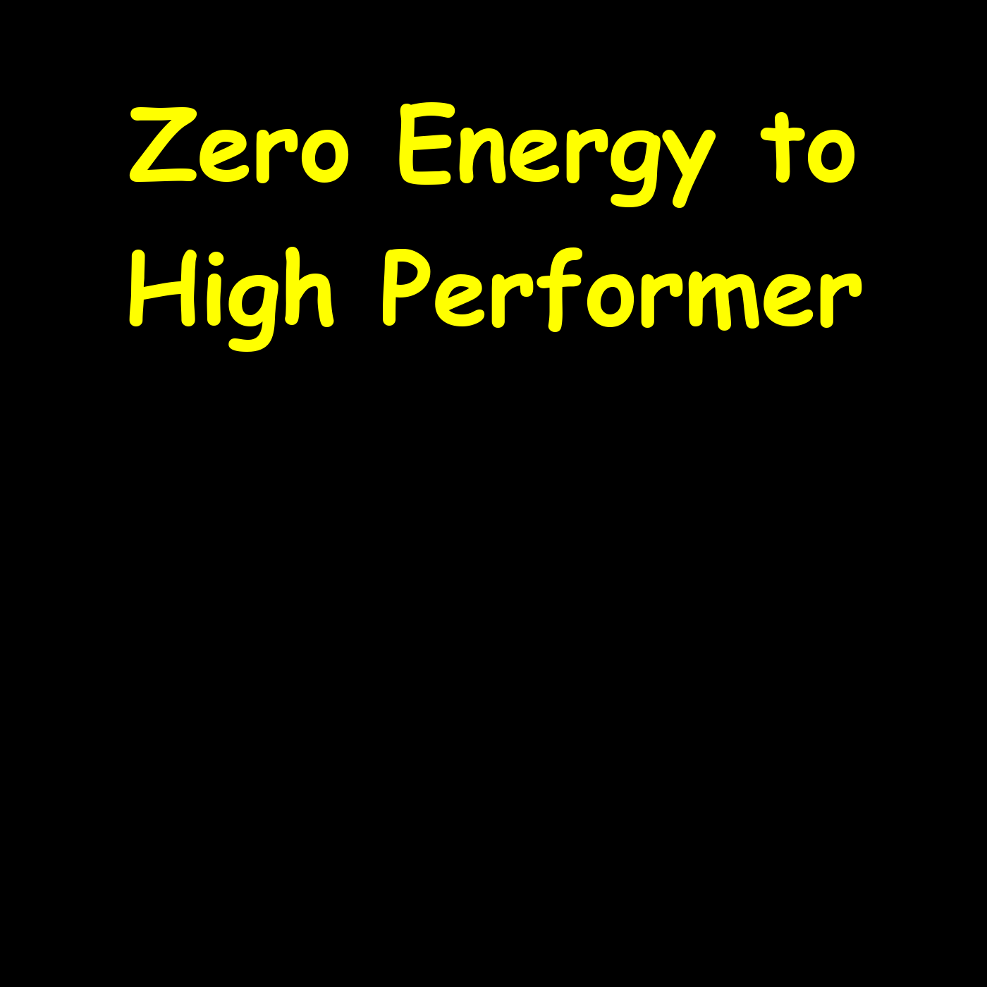 Zero Energy to High Performer | Activation Daily (Podcast) | Podchaser